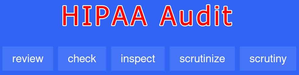 HIPAA Audit | HIPAA Compliance for Security